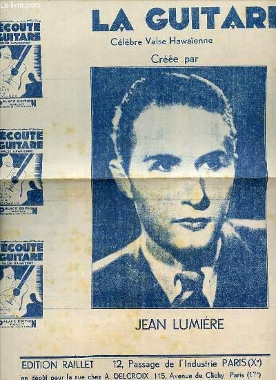 J'ECOUTE LA GUITARE, CELEBRE VALSE HAWAÏENNE. by JEAN LUMIERE.: Sheet ...
