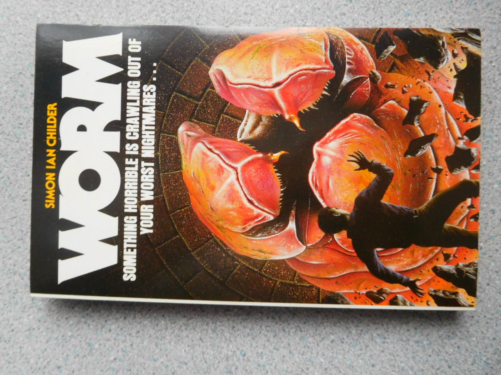 WORM (Very Fine Signed & Dated Copy) by Childer, Simon Ian (pseudonym ...