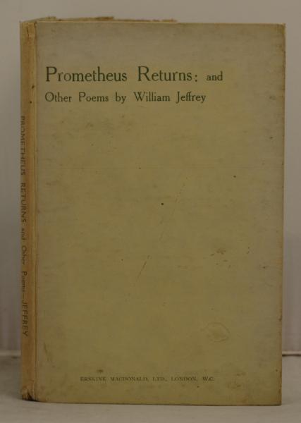 Prometheus Returns: and other poems by Jeffrey, William: Good Hardcover ...