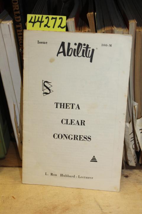 Ability Magazine: Theta Clear Congress - Issue 100-M by Eddy, Elanore ...