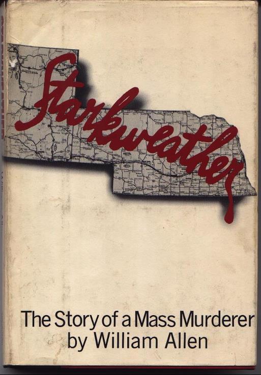 Starkweather - The Story Of A Mass Murderer by Allen, William: Very ...