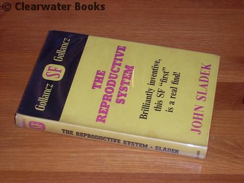 The Reproductive System. by JOHN T.SLADEK: Near Fine Hardcover (1968 ...