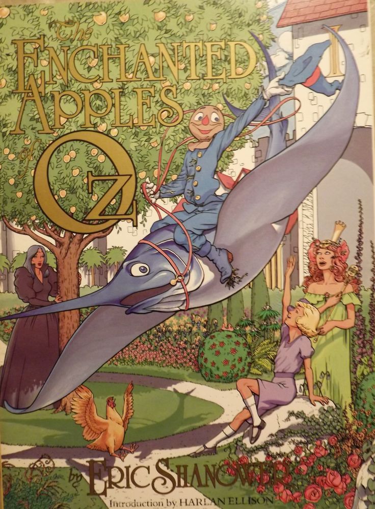 THE ENCHANTED APPLES OF OZ by SHANOWER, Eric: (1986) Signed by Author(s ...
