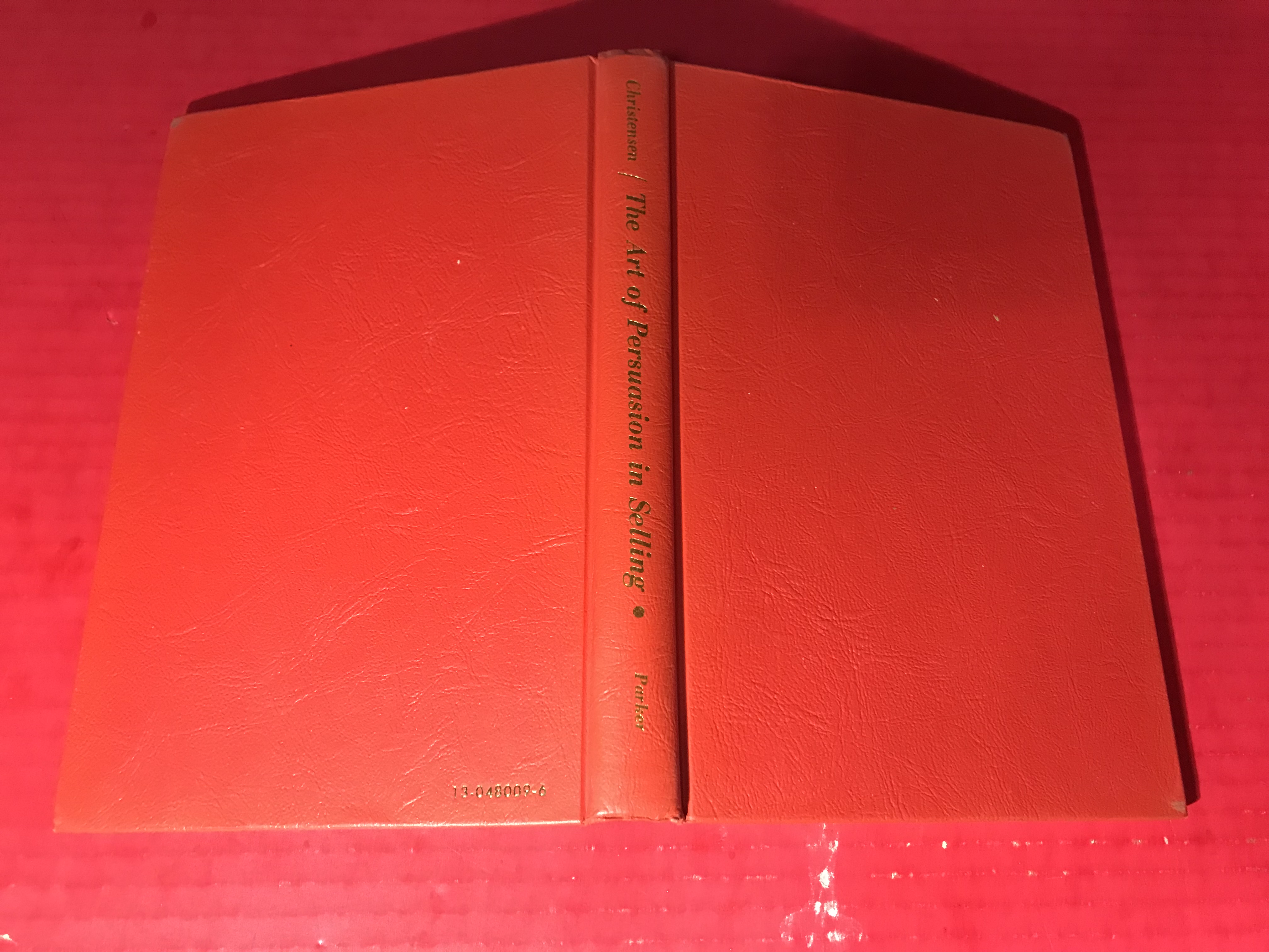 The Art of Persuasion in Selling by Christensen, N. C.: Good Hardcover ...