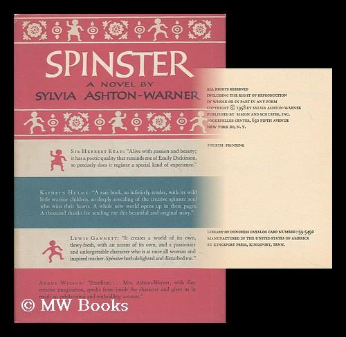 Spinster by Ashton-Warner, Slyvia: (1959) 4thEdition. | MW Books