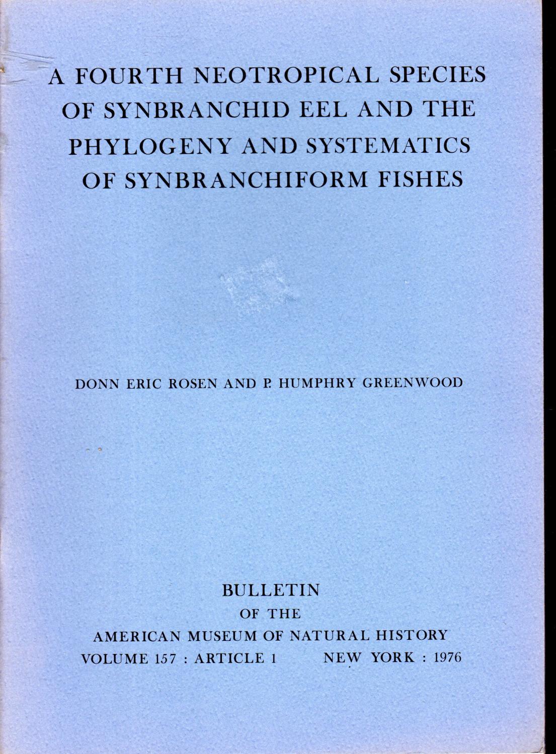 A Fourth Neotropical Species of Synbranchid Eel and the Phylogeny and ...