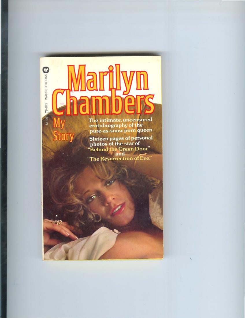 Marilyn Chambers My Story The Intimate Uncensored Eroto~biography Of