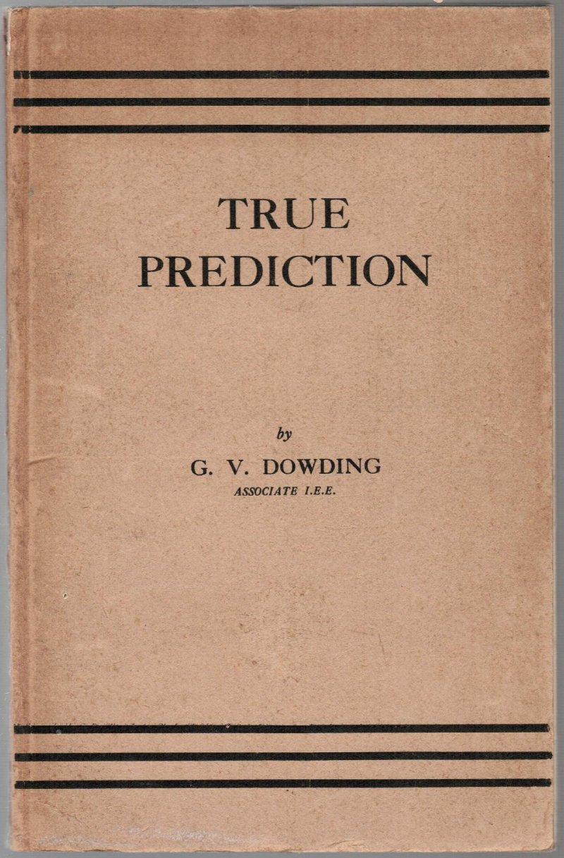 True Prediction: Your Character and Future Prospects Scientifically ...