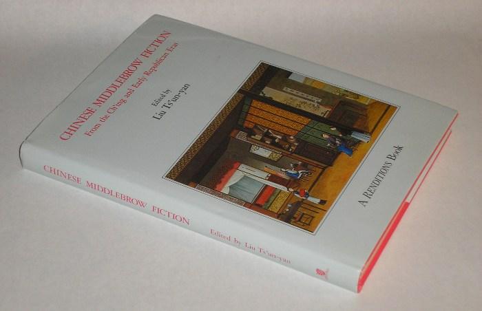 Chinese Middlebrow Fiction From the Ch'ling and Early Republican Eras ...