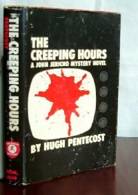 The Creeping Hours by Pentecost, Hugh: Near Fine Hardcover (1966) 1st ...
