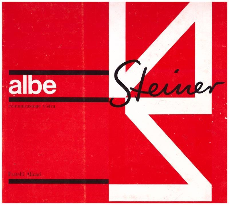 Albe Steiner. Comunicazione visiva by STEINER Albe: in ottimo stato ...