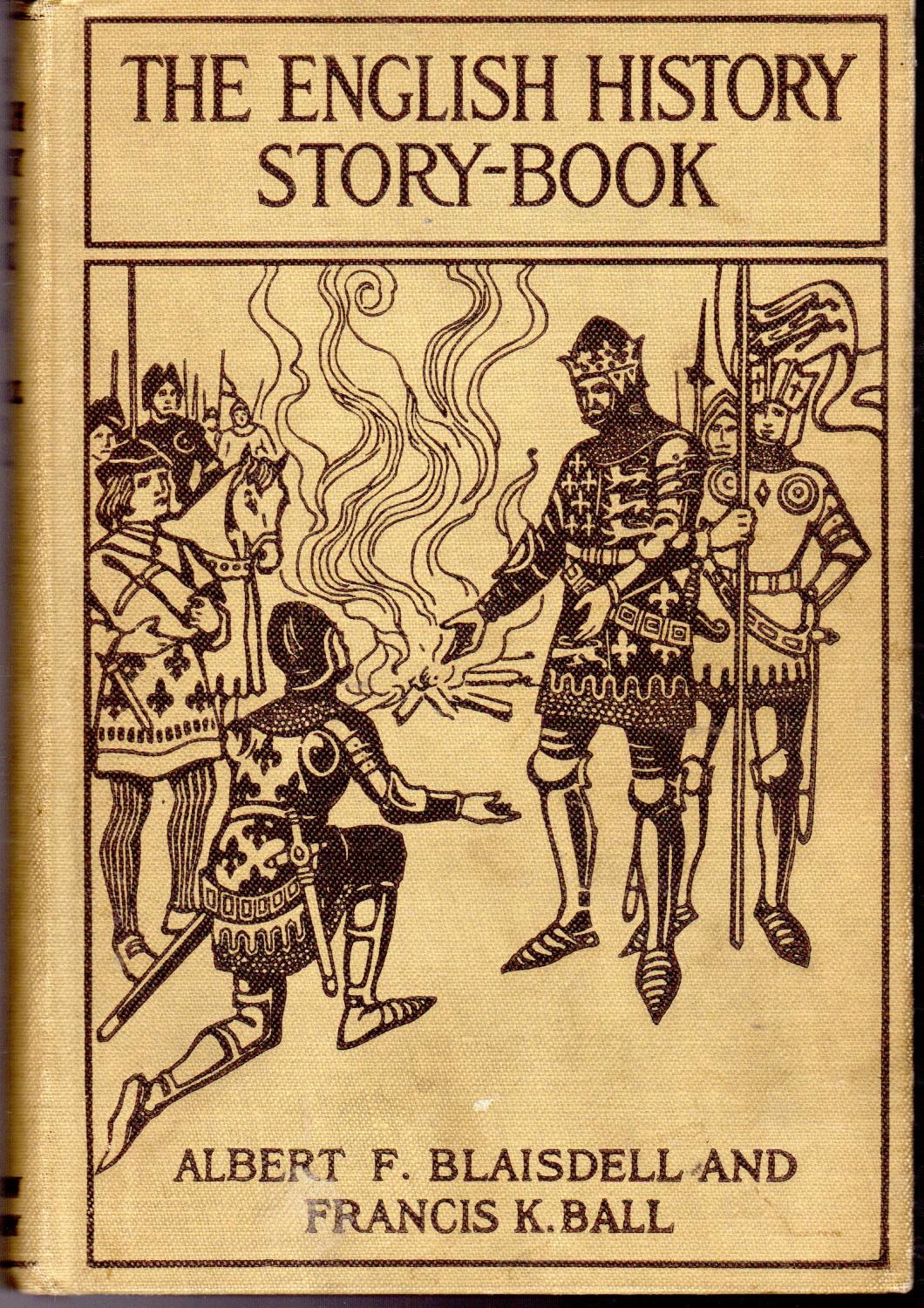 The English History Story-Book by Blaisdell, Albert Franklin & Ball ...