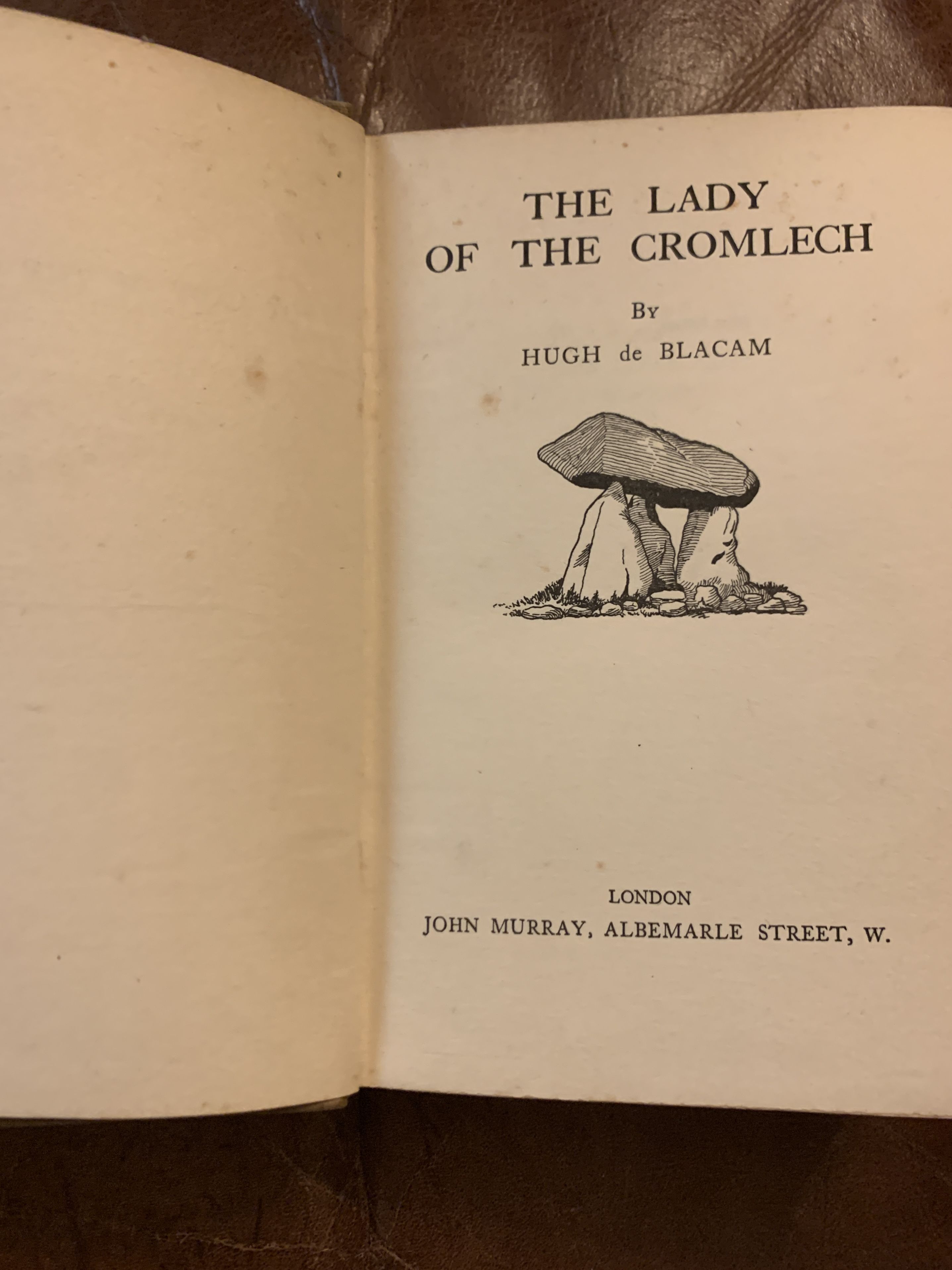 The Lady of The Cromlech by Hugh De Blacam: Fair+ Hardcover (1930) 1st ...