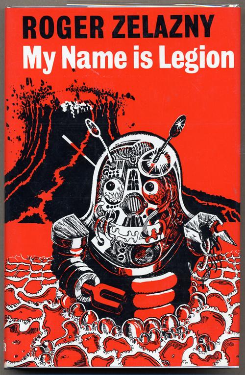 MY NAME IS LEGION by Zelazny, Roger: (1979) | John W. Knott, Jr ...