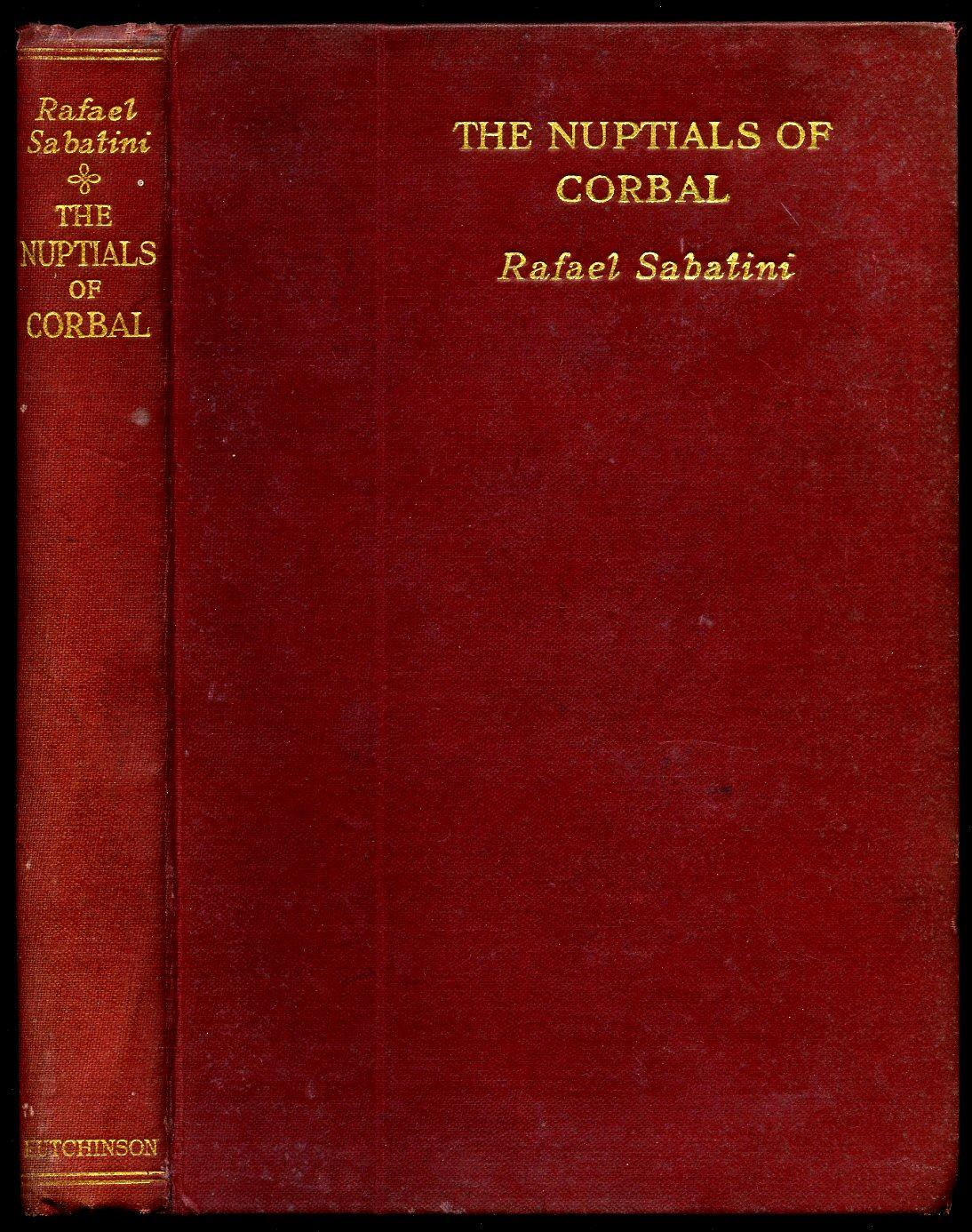 The Nuptials of Corbal by Sabatini, Rafael [Illustrated by Harold Brett ...