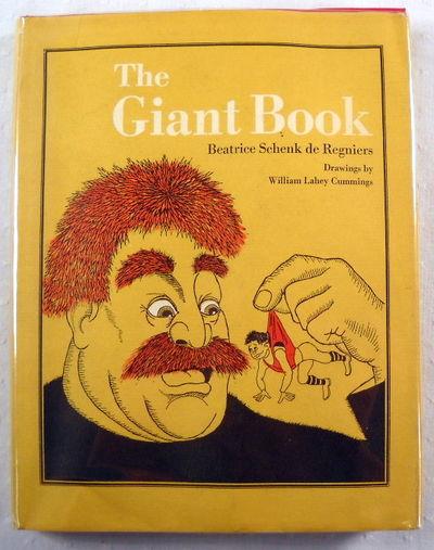 The Giant Book by Beatrice Schenk De Regniers. Illustrated By William ...