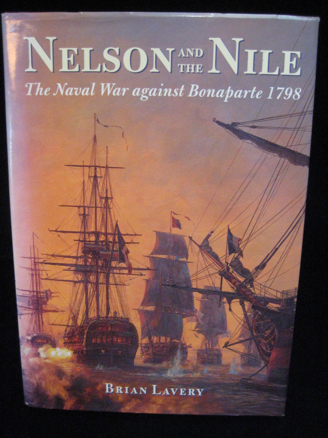 NELSON AND THE NILE by Lavery, Brian: Fine A Hardbound Book (1998 ...