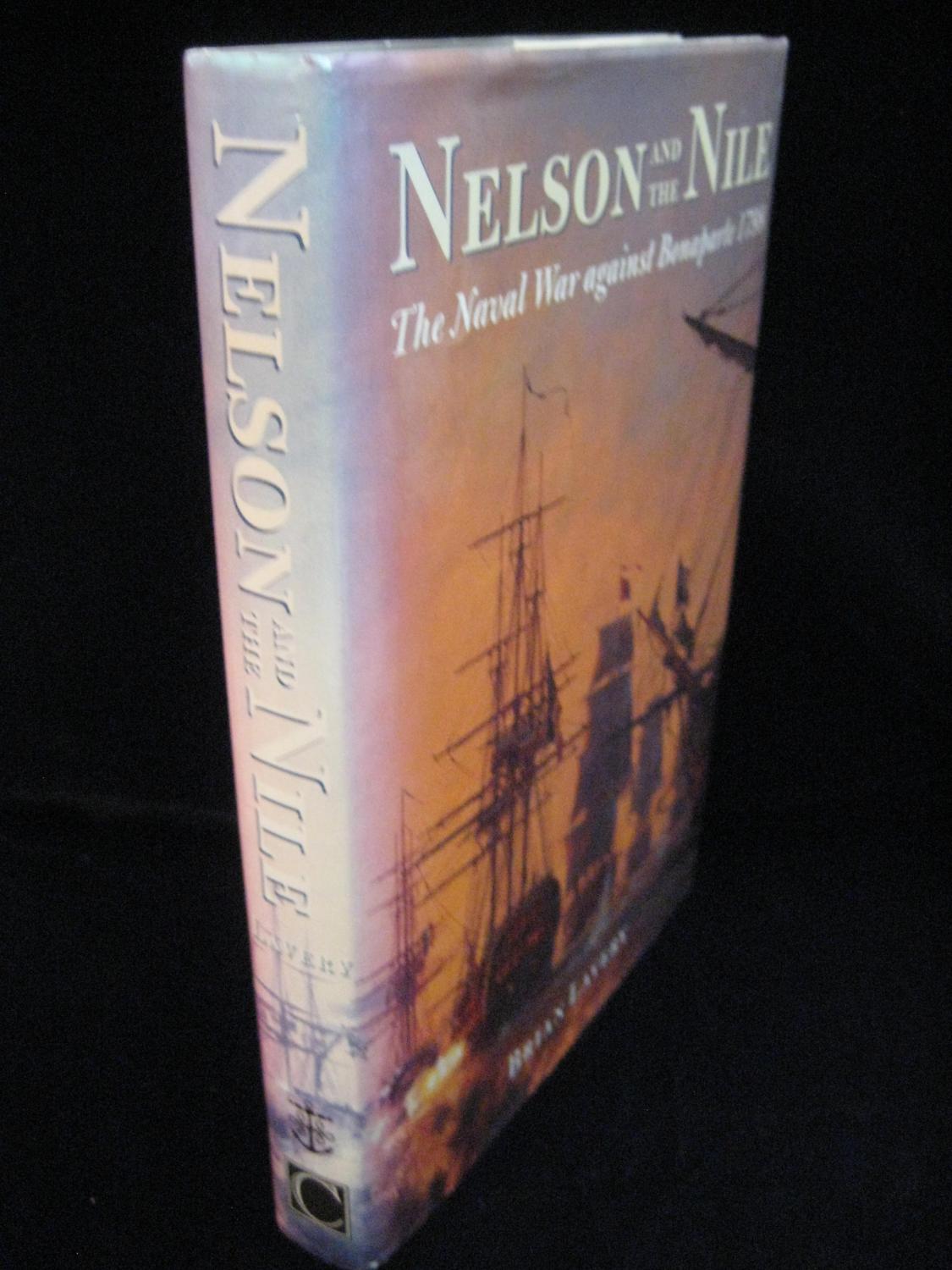 NELSON AND THE NILE by Lavery, Brian: Fine A Hardbound Book (1998 ...