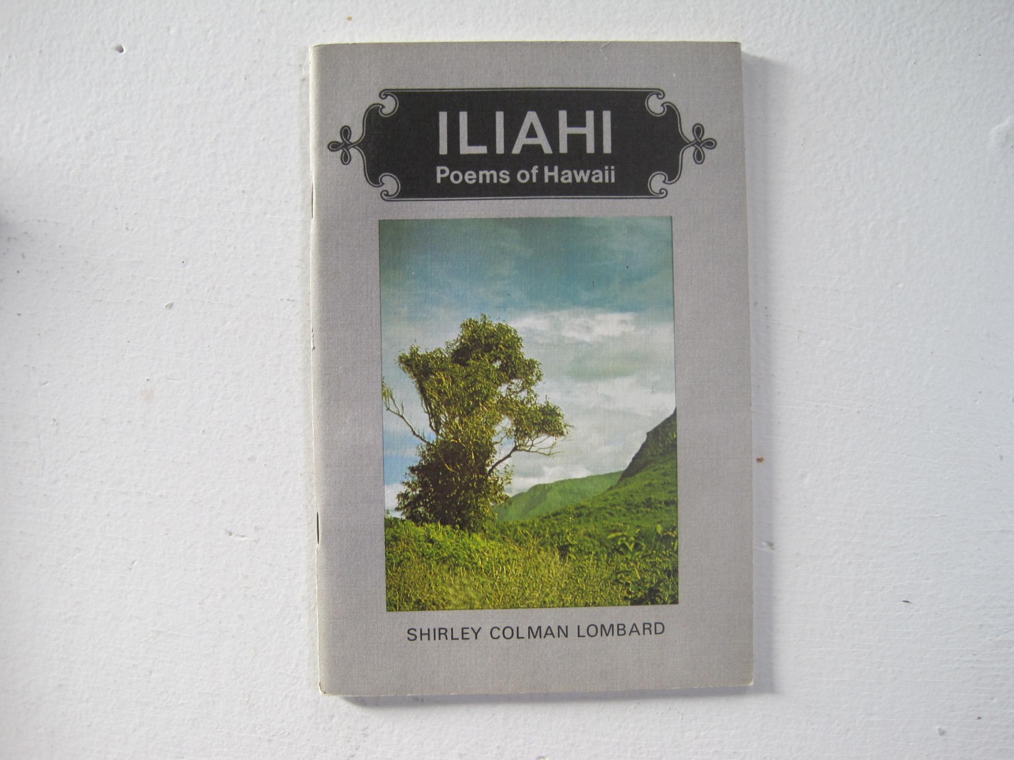 Iliahi : Poems of Hawai. by Lombard, Shirley Colman. | Sara Armstrong ...