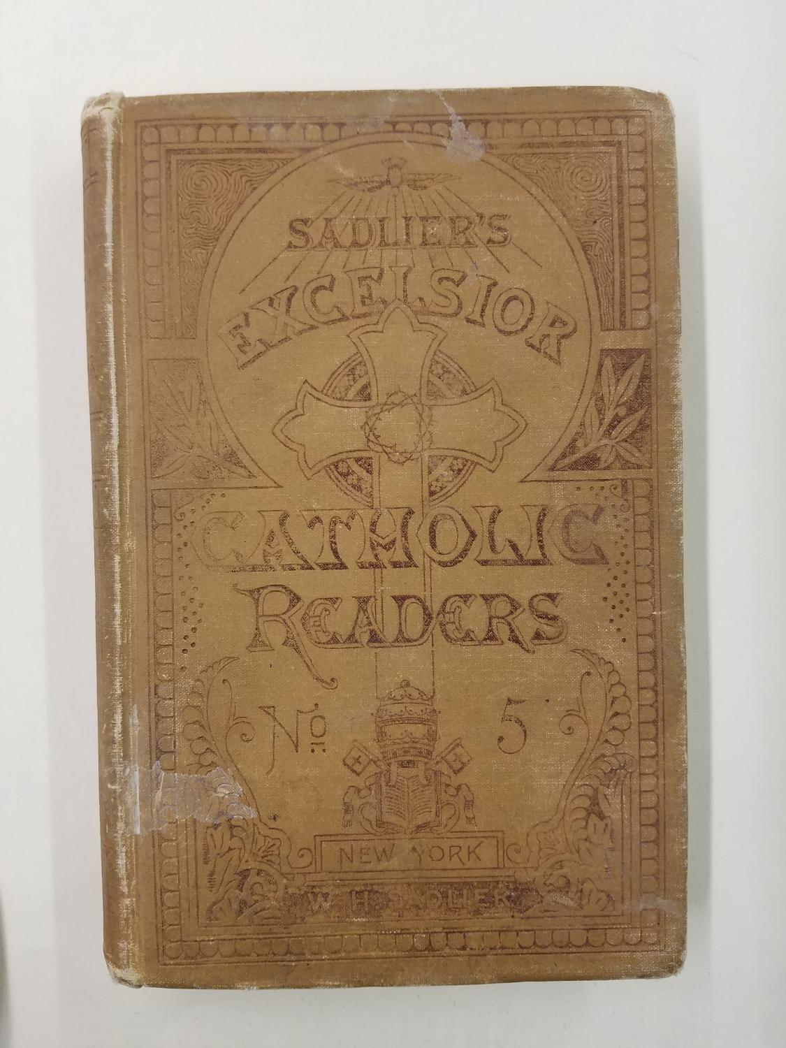Sadlier's Excelsior Fifth Reader (Sadlier's Excelsior Catholic Readers ...