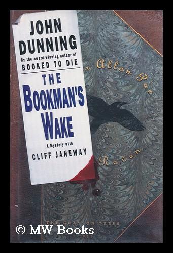 The bookman's wake : a mystery with Cliff Janeway / John Dunning by ...