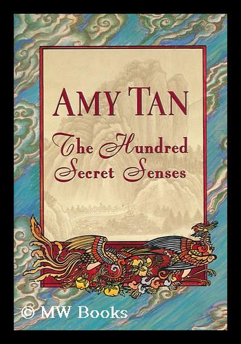 The hundred secret senses / Amy Tan by Tan, Amy: (1995) First Edition ...