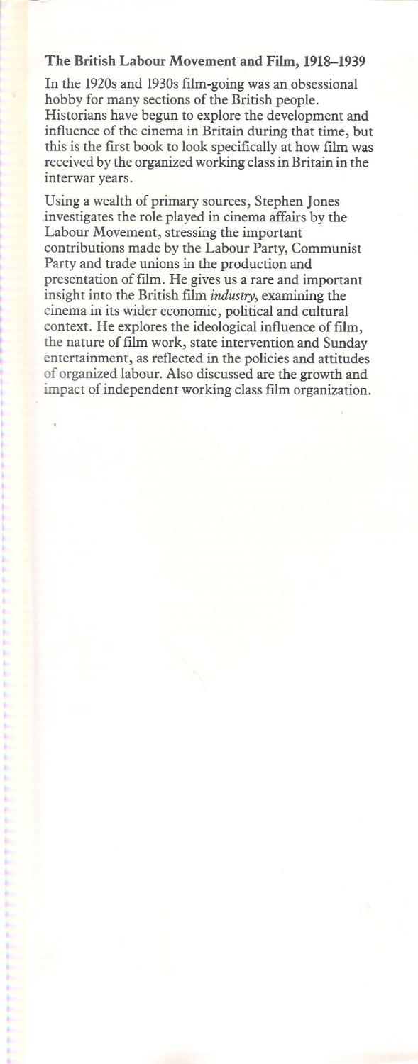 The British Labour Movement and Film, 1914-1939 by Jones, Stephen G ...