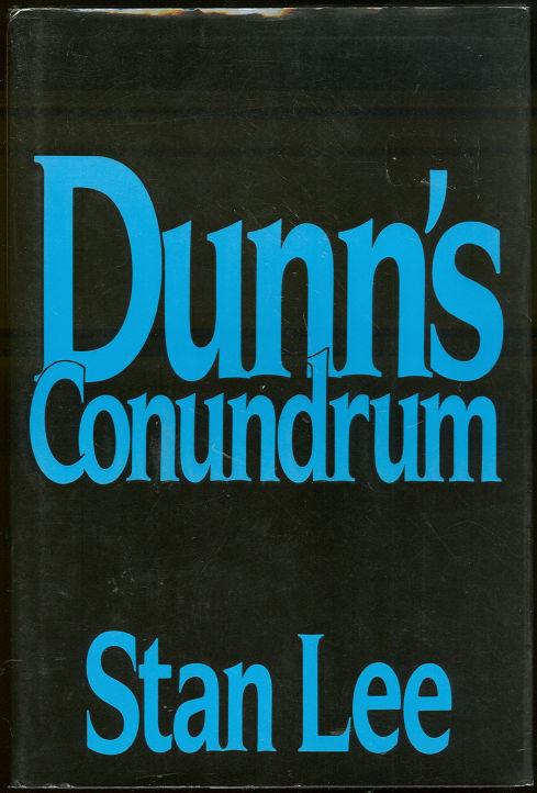 DUNN'S CONUNDRUM by Lee, Stan: Hardcover (1985) First Edition. | Gibson ...