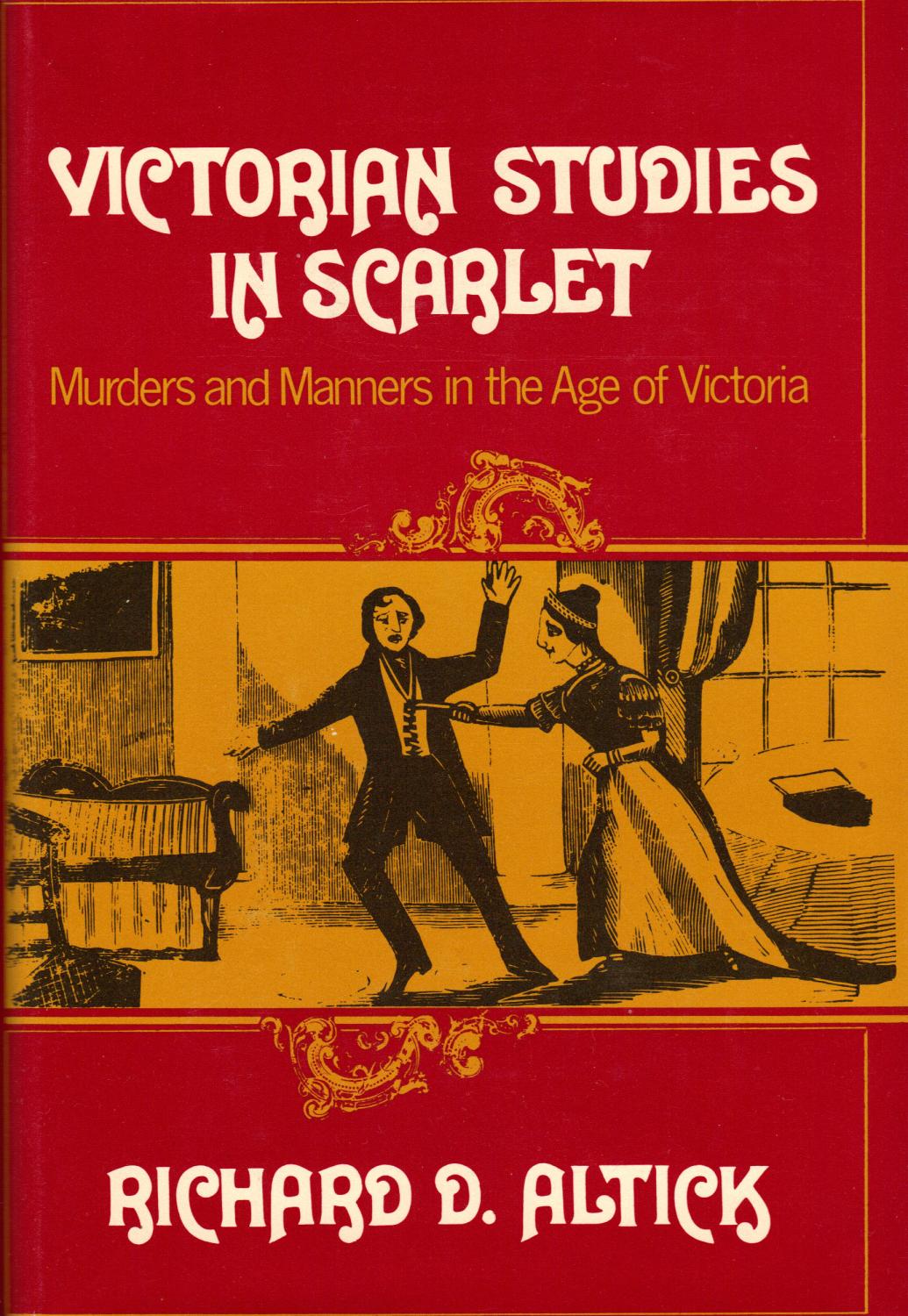 VICTORIAN STUDIES IN SCARLET ~Murders and Manners in the Age of ...