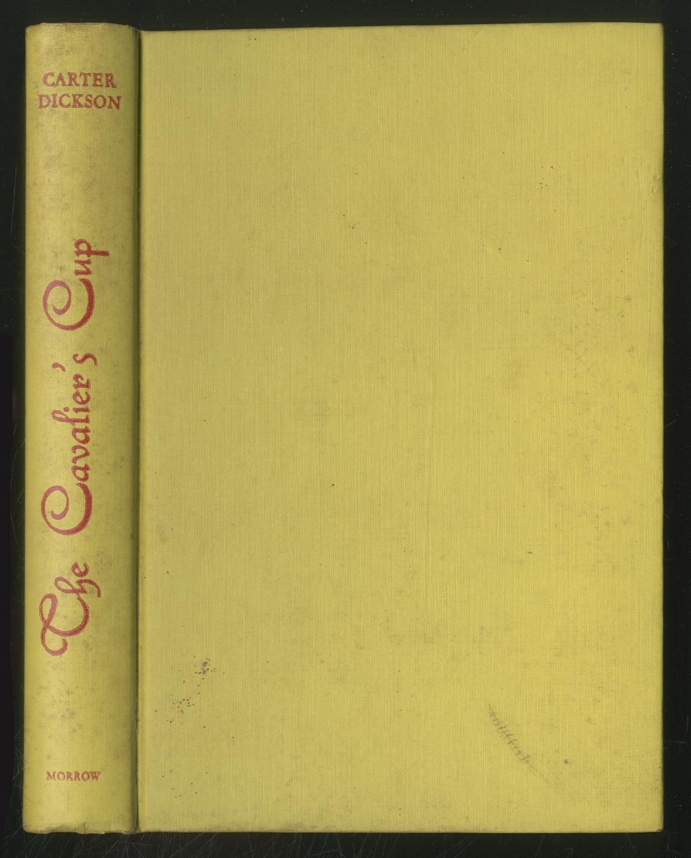 The Cavalier's Cup by DICKSON, Carter: Very Good Hardcover (1953 ...