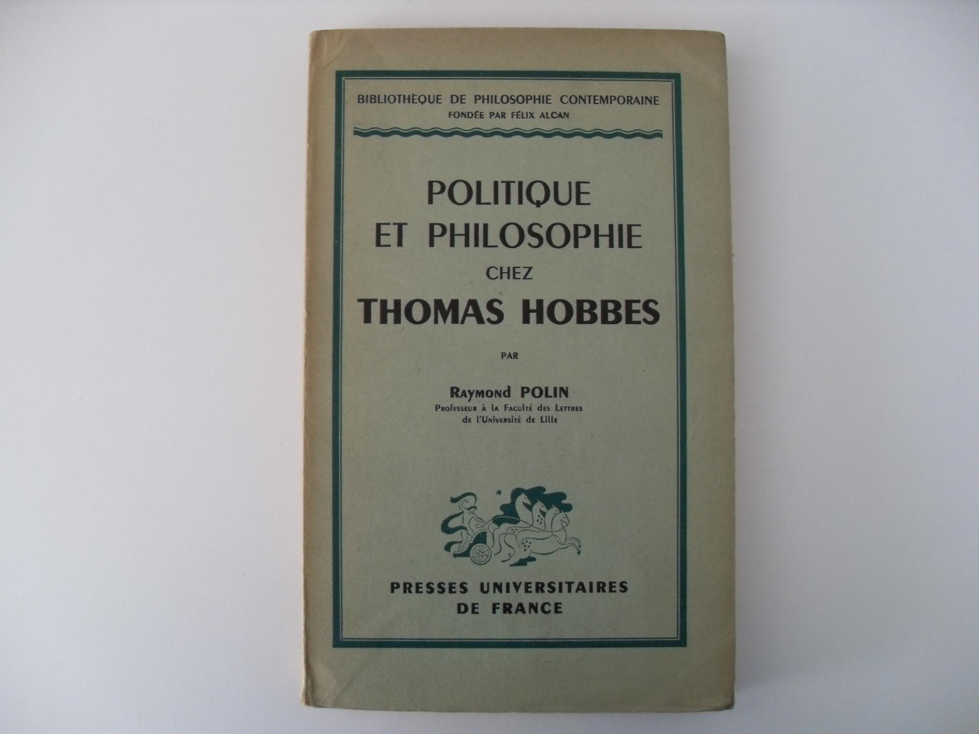 Politique et Philosophie chez Thomas Hobbes by Polin, Raymond: VG Soft ...