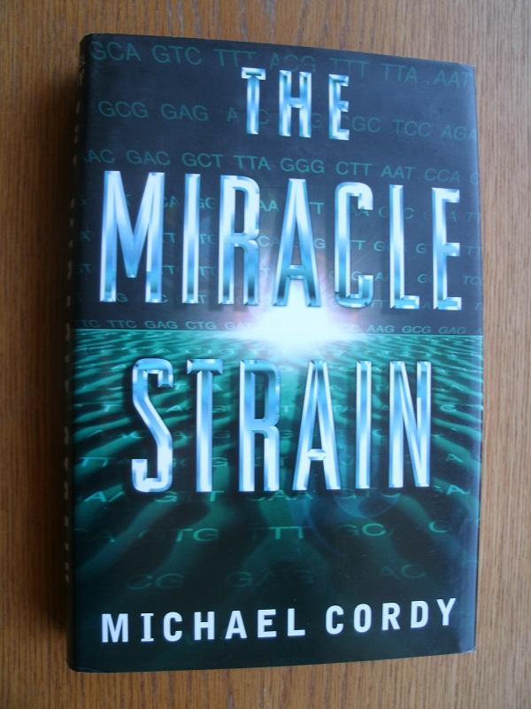 The Miracle Strain aka The Messiah Code by Cordy, Michael: Near Fine ...
