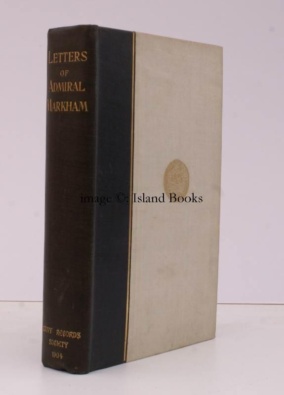 Selections from the Correspondence of Admiral John Markham during the ...