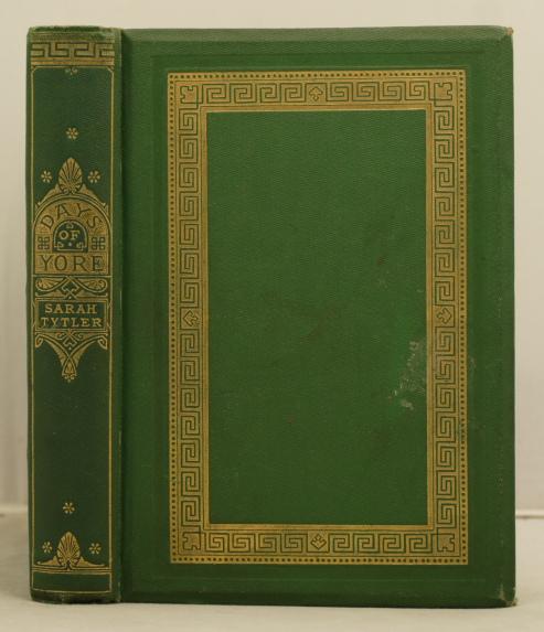 Days of Yore by Tytler, Sarah: Very Good Hardcover (1868) 1st Edition ...