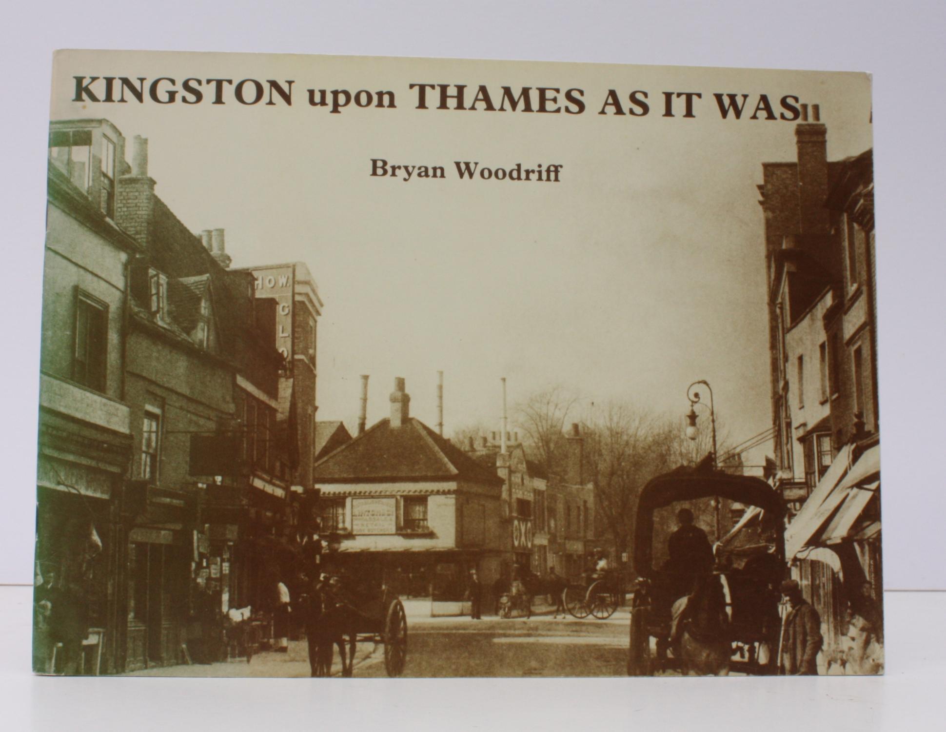 Kingston on Thames as it was. A Selection of Old Photographs compiled ...