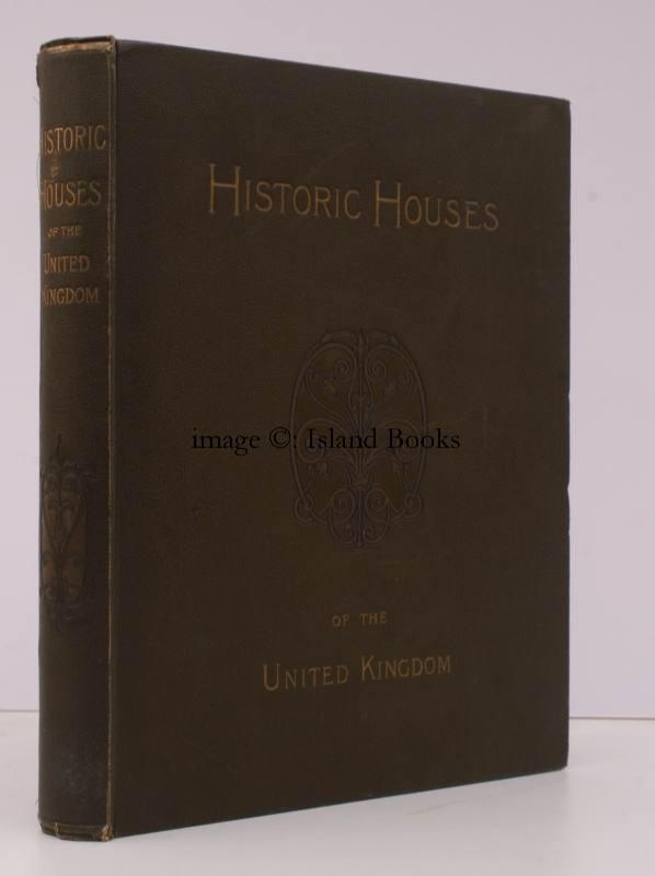 Historic Houses of the United Kingdom. Descriptive. Historical ...