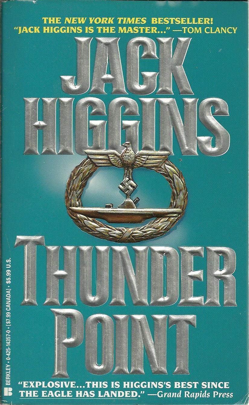 THUNDER POINT by HIGGINS, Jack: Como Novo / As New/Comme Neuf Brochado ...