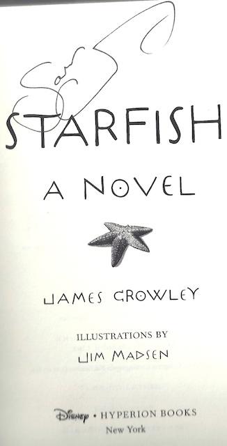 Starfish: A Novel by James Crowley: Collectible: Like New Hardcover ...