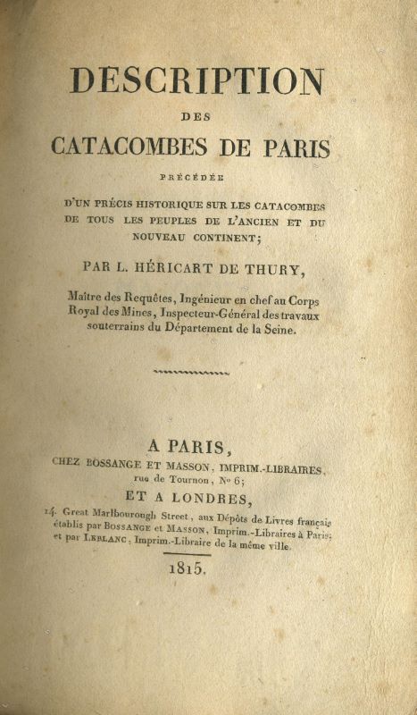 Description des Catacombes de Paris précédée d'un précis historique sur ...