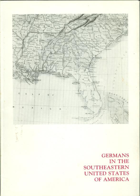 Germans in the Southeastern USA by Sheftall, John McWay: Very Good+ ...