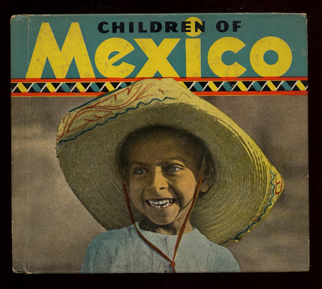 Children of Mexico by MAY, Stella Burke: Very Good Hardcover (1936 ...