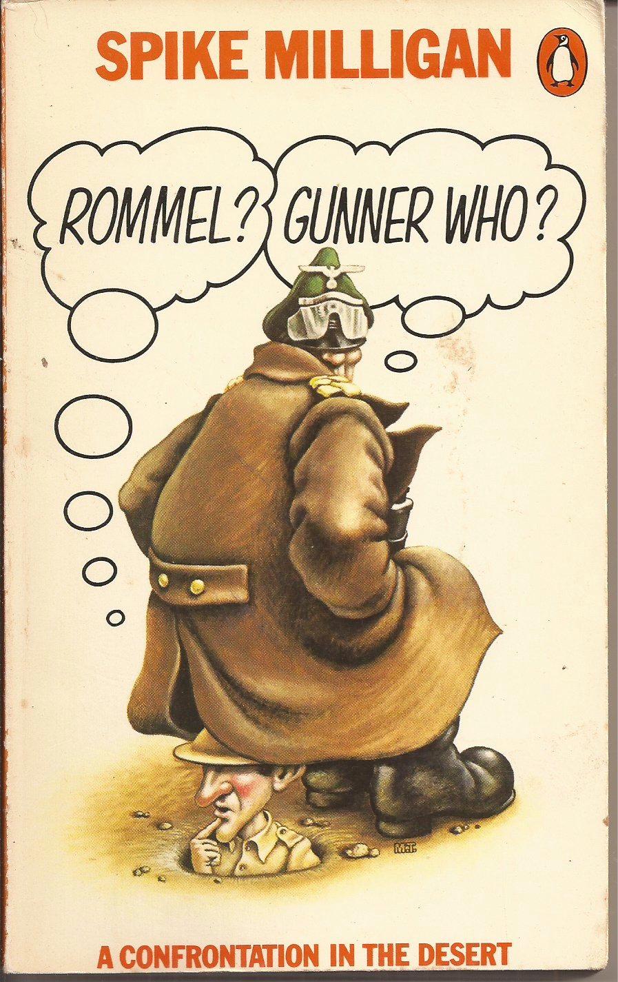 Rommel? Gunner Who? A Confrontation in the Desert by Milligan, Spike ...