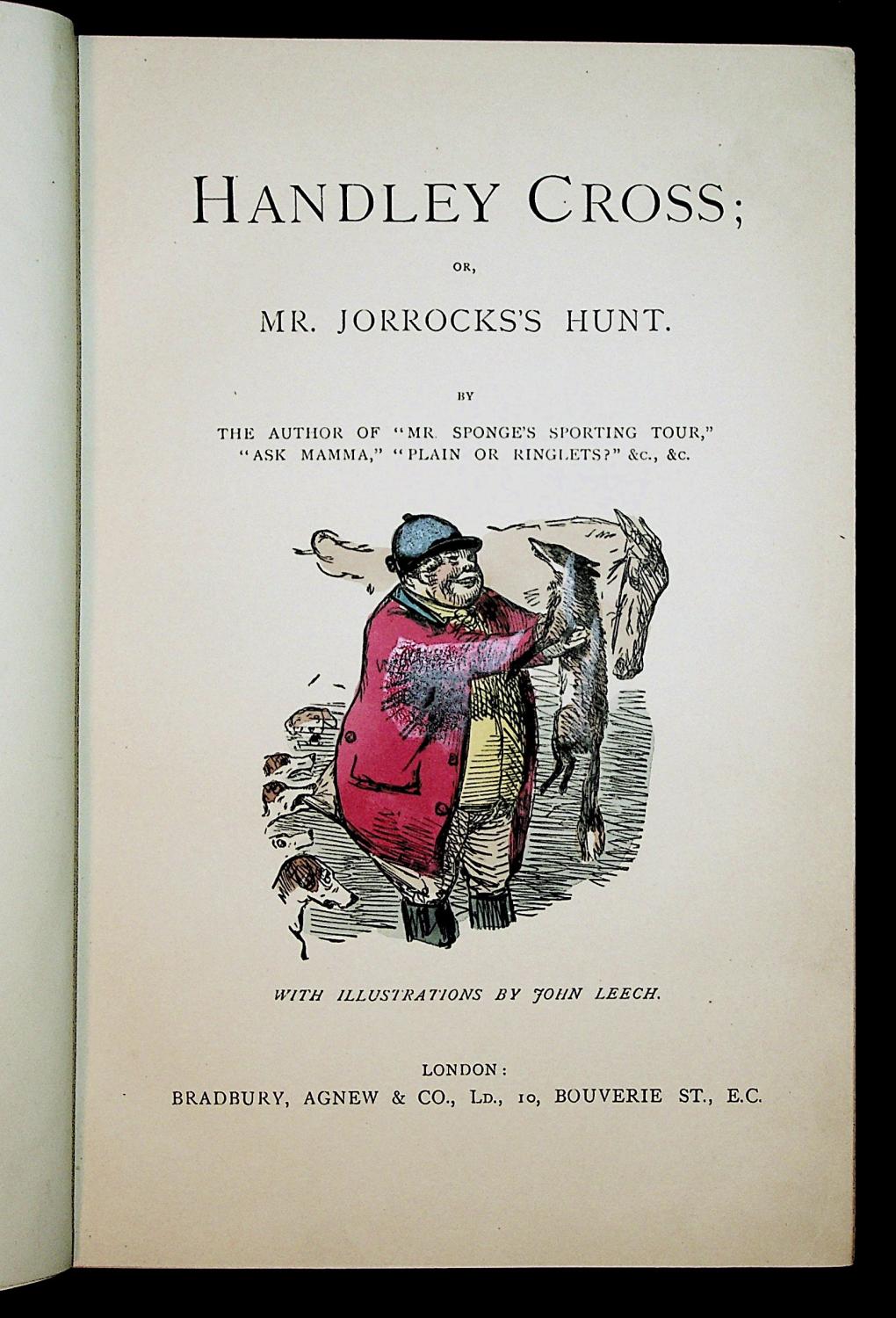HANDLEY CROSS or Mr Jorrocks's Hunt by Surtees, Robert S: Hardcover ...