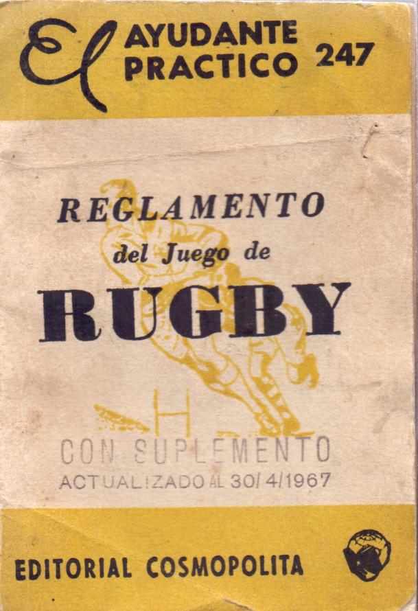 REGLAMENTO DEL JUEGO DE RUGBY, ( Con indice tematico de la Union ...