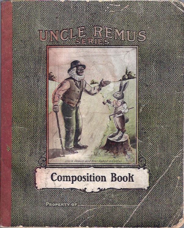 Uncle Remus Composition Book: Good Softcover | The Ridge Books
