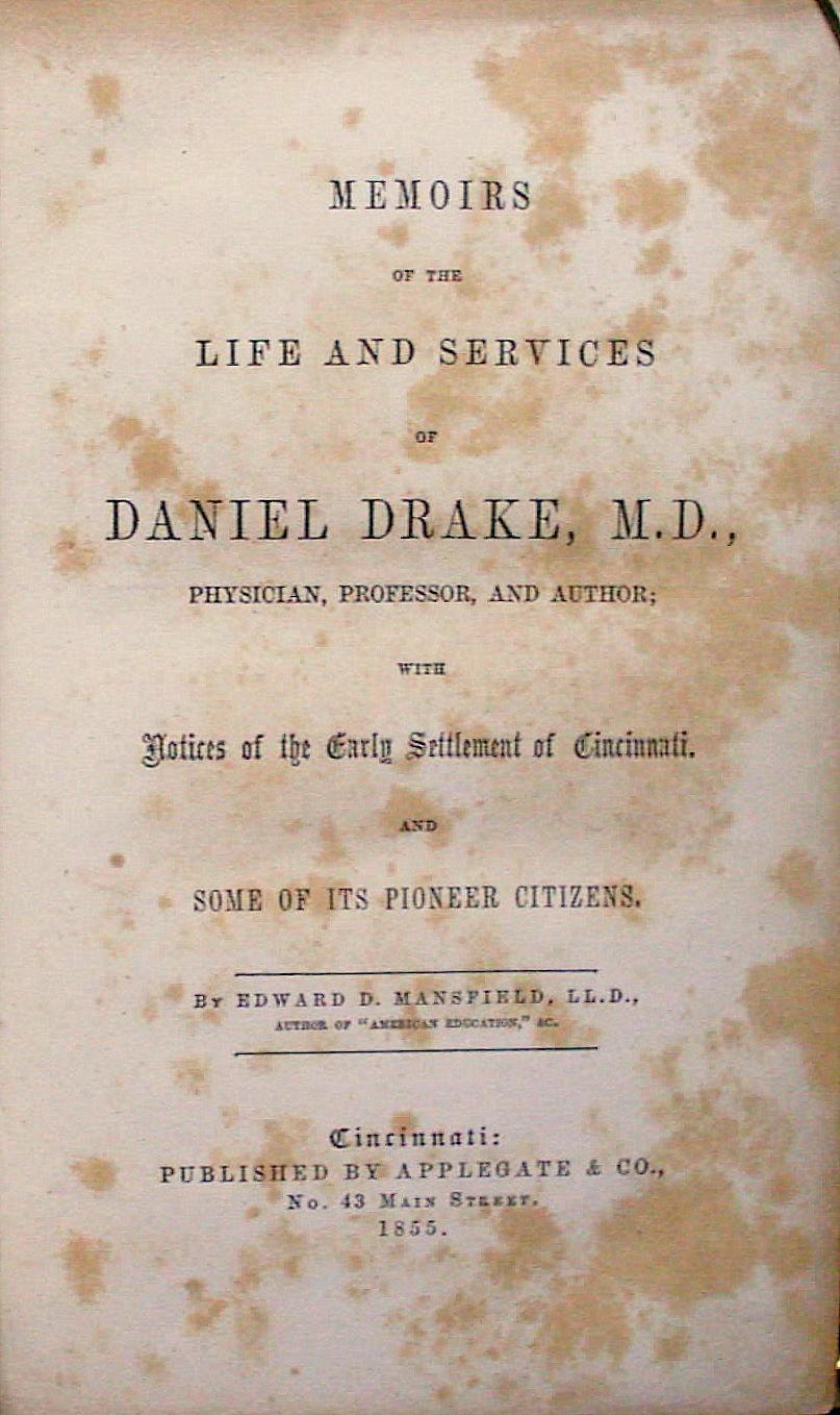 MEMOIRS OF THE LIFE AND SERVICES OF DANIEL DRAKE, M.D., PHYSICIAN ...