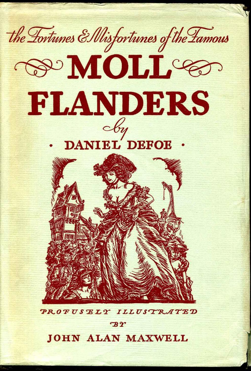 Fortunes and misfortunes of the famous Moll Flanders, The. With ...