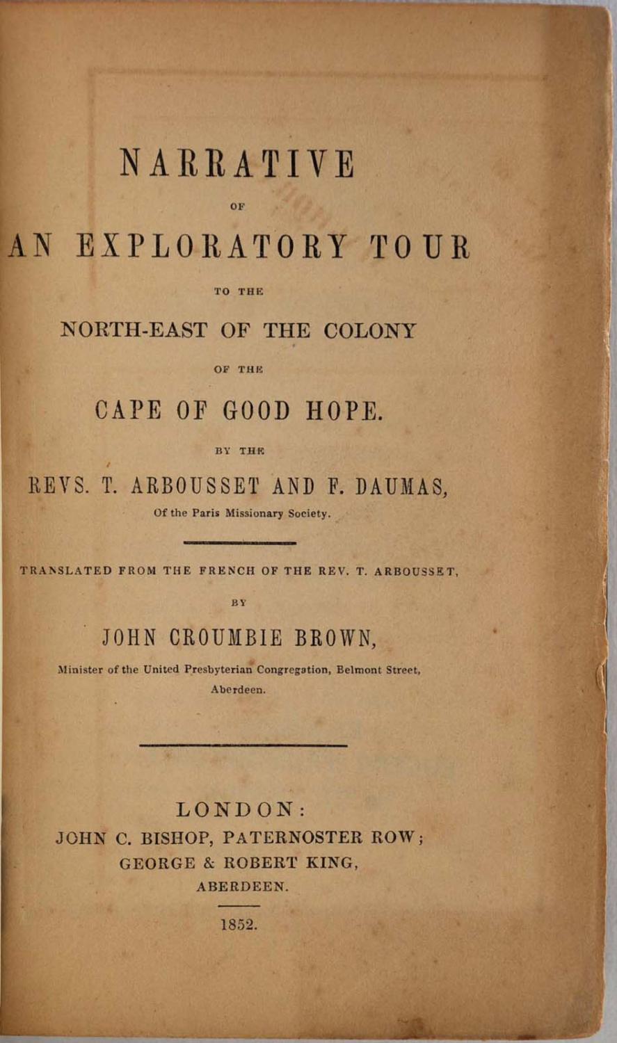 NARRATIVE OF AN EXPLORATORY TOUR TO THE NORTH-EAST OF THE COLONY OF THE ...