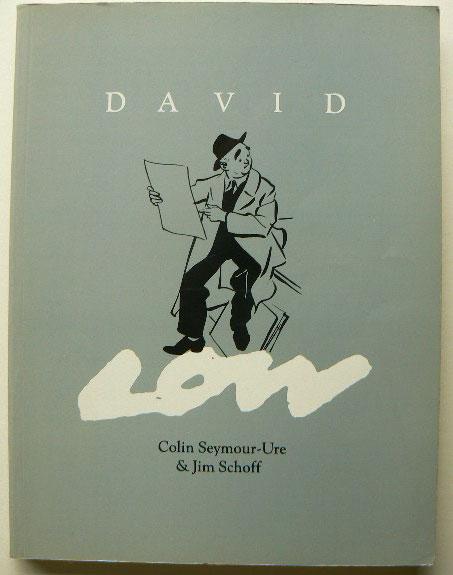 David Low. Colin Seymour-Ure and Jim Schoff. by LOW, DAVID.: Good Soft ...