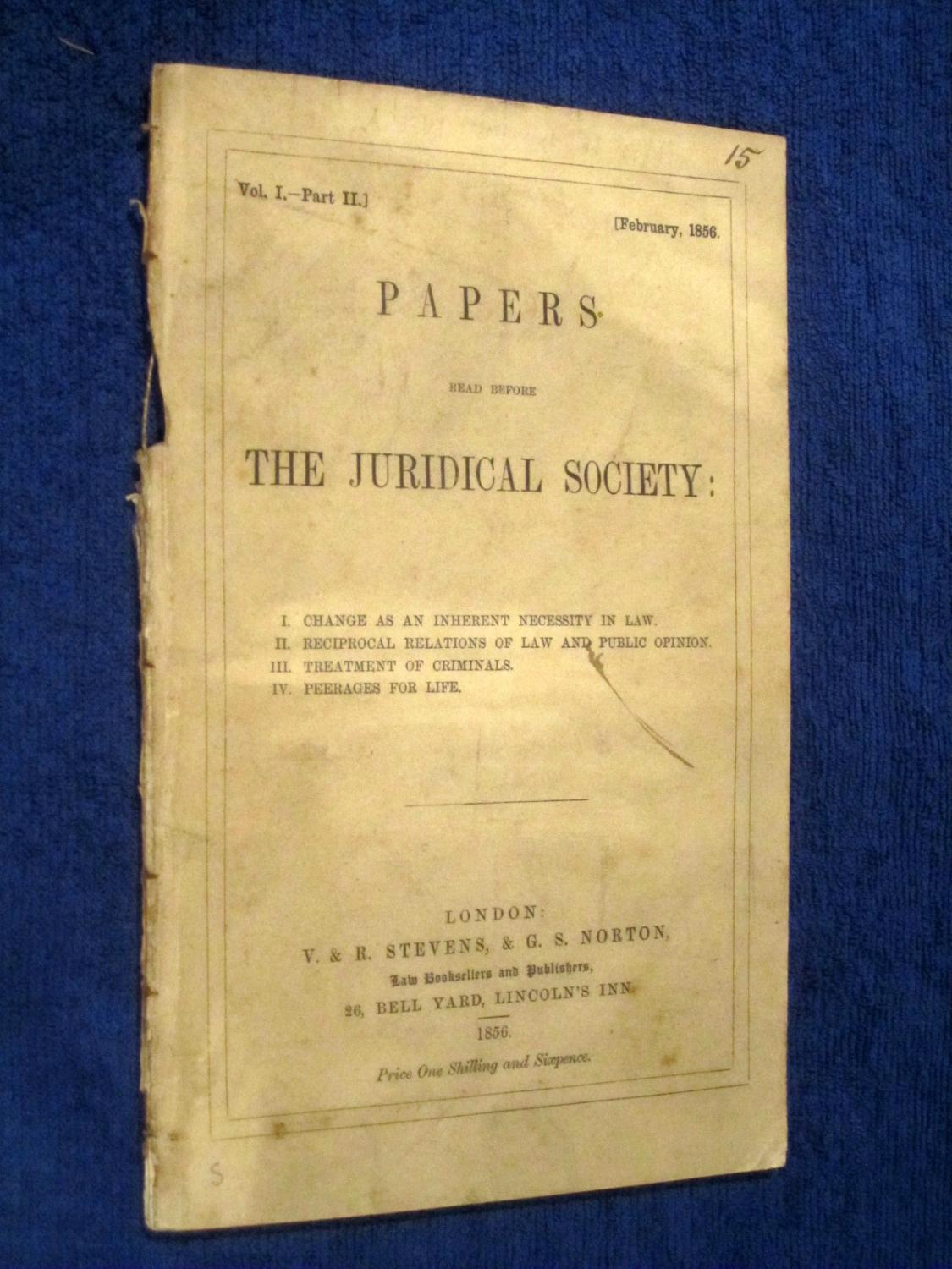 Papers Read Before the Juridical Society. Volume I Part II, Feb 1856 ...